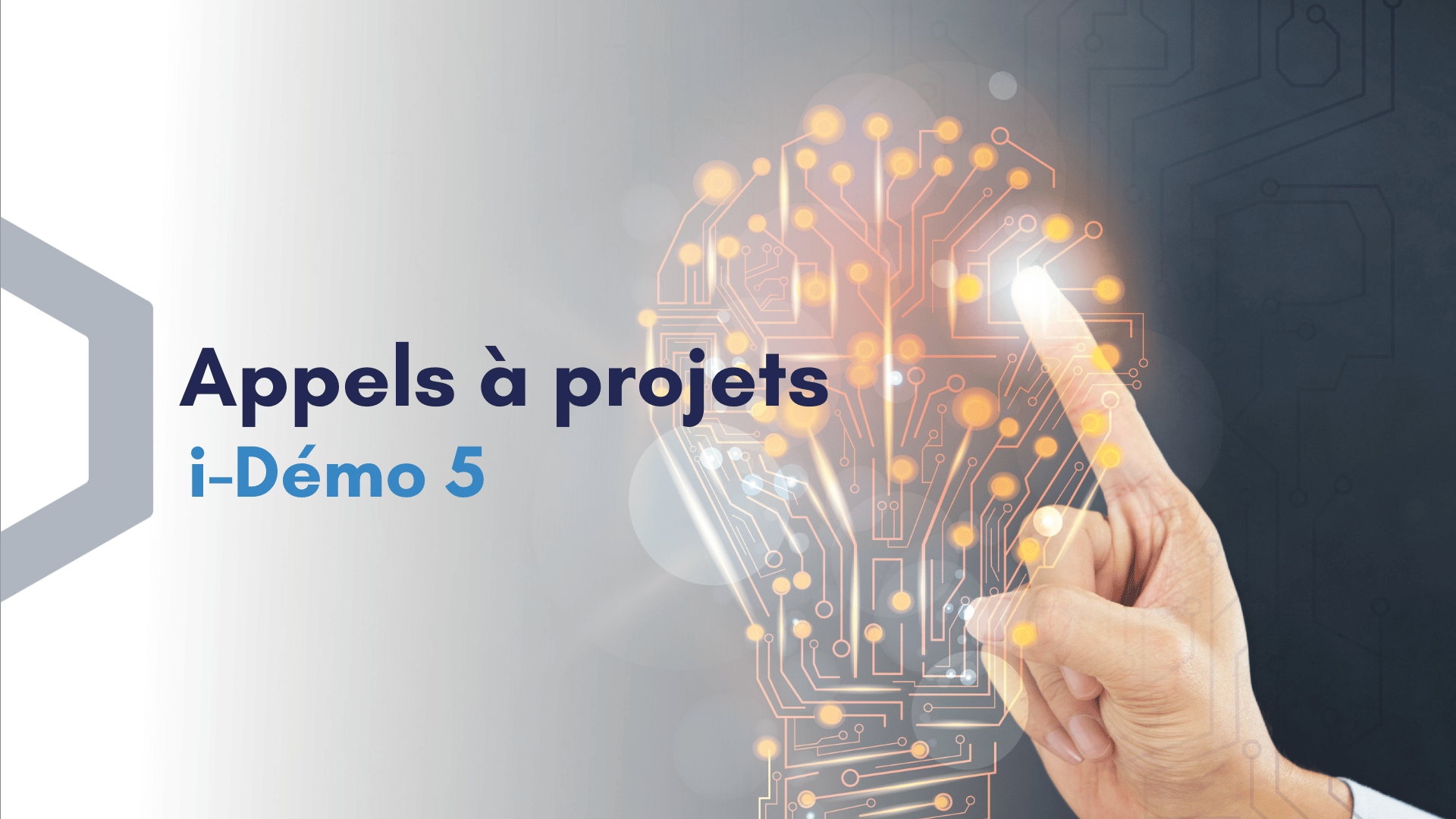 i-Démo 5 : financement de vos projets R&D et innovation
